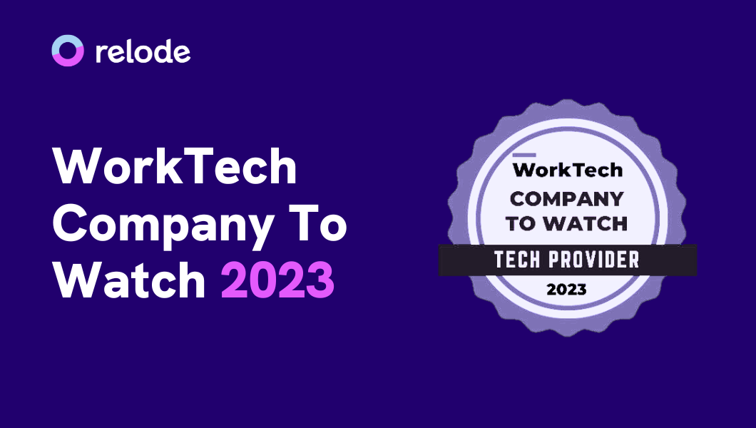 Relode Named 2023 WorkTech Company to Watch